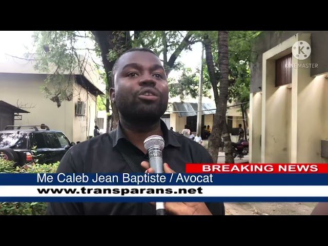 Mèt Caleb Jean Baptiste mande Otorite yo pran reskonsabilite yo ...